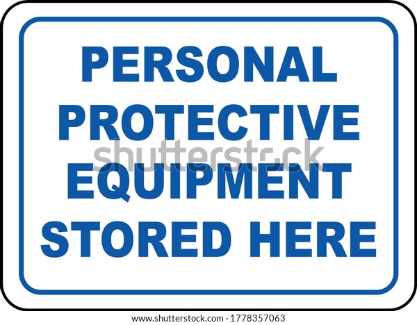 Ppe Stored Here Sign Vector Stock Vector (Royalty Free) 1778357063 ...