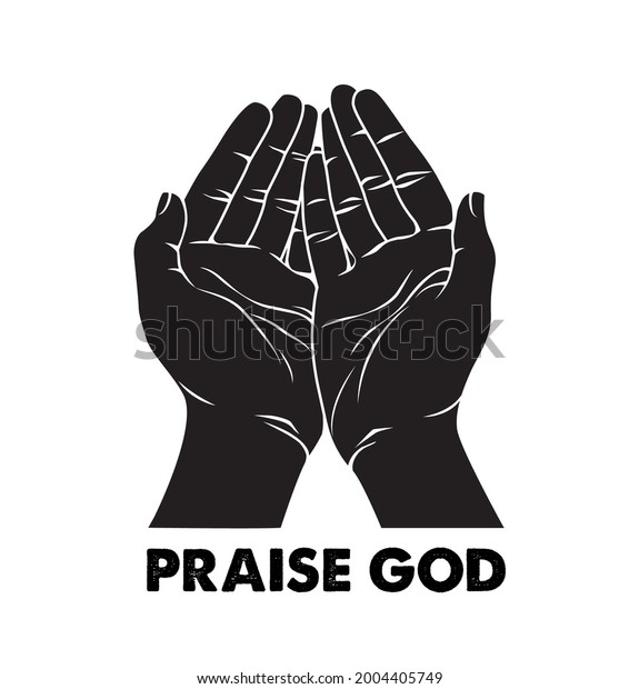 Praise God Hand Graphic Vector Stock Vector (Royalty Free) 2004405749 ...
