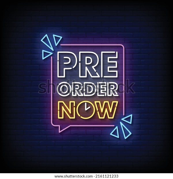 Pre Order Now Neon Sign On Stock Vector (Royalty Free) 2161121233 ...