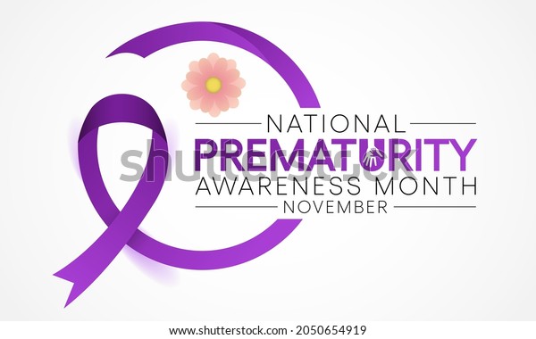 Prematurity Awareness Month Observed Every Year Stock Vector (Royalty ...