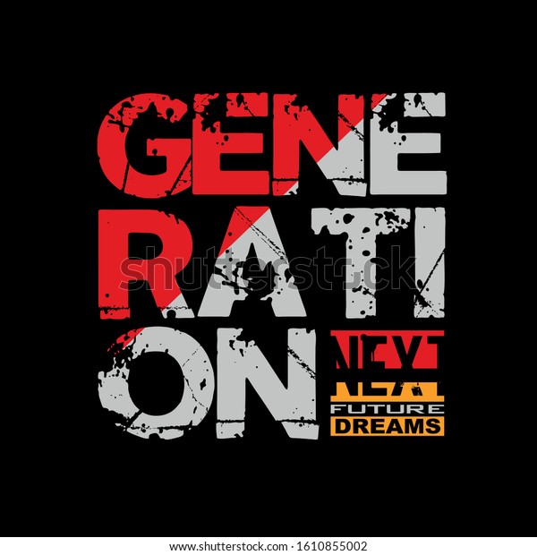 Premium Slogan Generation Next Future Dreams Stock Vector (Royalty Free ...
