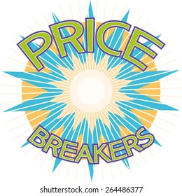 Price Breakers Graphic Text Composed Form Stock Vector (Royalty Free ...