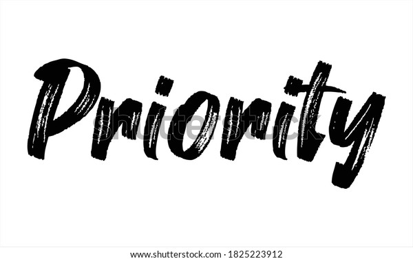 Priority Hand Drawn Brush Lettering Words Stock Vector (Royalty Free ...