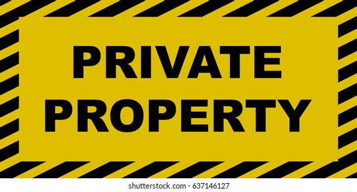 Private Property Sign: เวกเตอร์สต็อก (ปลอดค่าลิขสิทธิ์) 637146127 ...