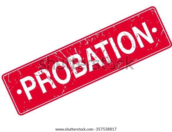 Probation Rubber Sign Stock Vector (Royalty Free) 357538817