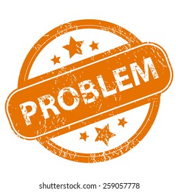 Problem Orange Grunge Rubber Stamp On Stock Vector (Royalty Free) 259057778