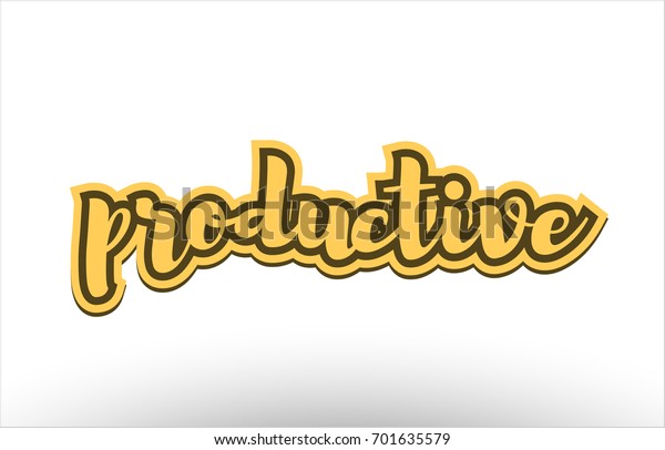 Productive Hand Written Text Writing Calligraphy Stock Vector (Royalty ...