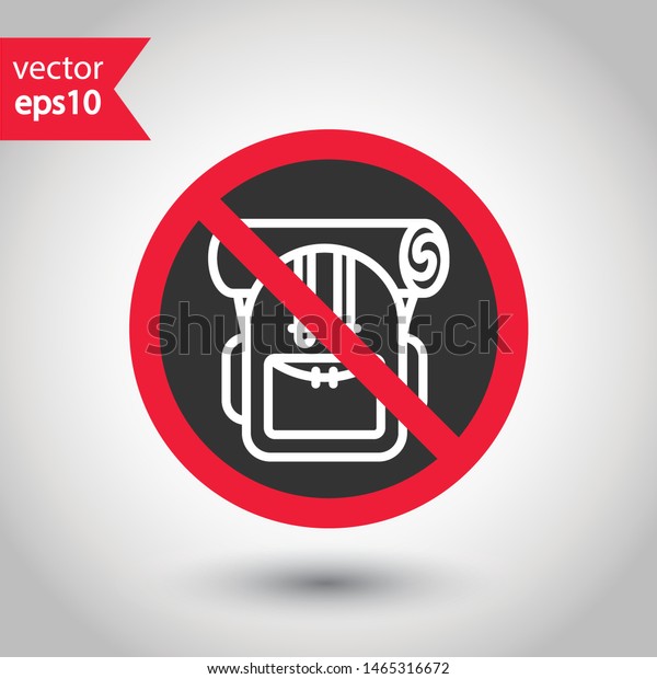 Prohibited bag vector icon. No bag sign. No backpack icon. Forbidden ...