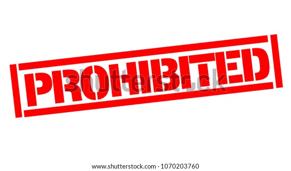 Prohibited Typographic Stamp Sign Label Black Stock Vector (Royalty ...
