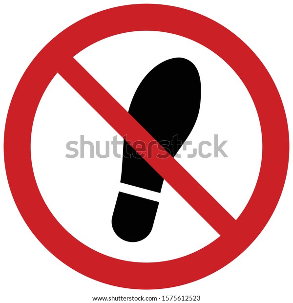 Prohibition Sign Do Not Walk Stay Stock Vector (Royalty Free) 1575612523