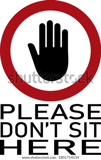 Prohibition Sign Text Please Dont Sit Stock Vector (Royalty Free ...