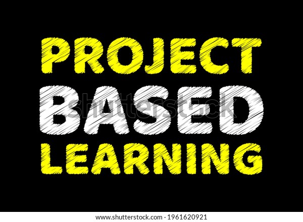 Project Based Learning Pbl Writing On Stock Vector (Royalty Free ...