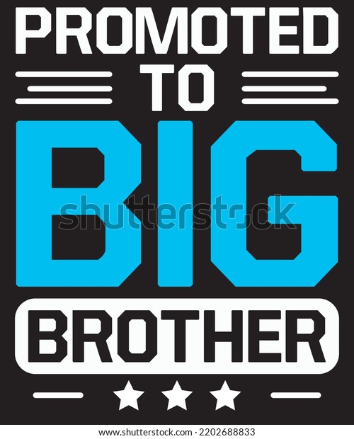 Promoted Big Brother Graphics Stock Vector (Royalty Free) 2202688833 ...