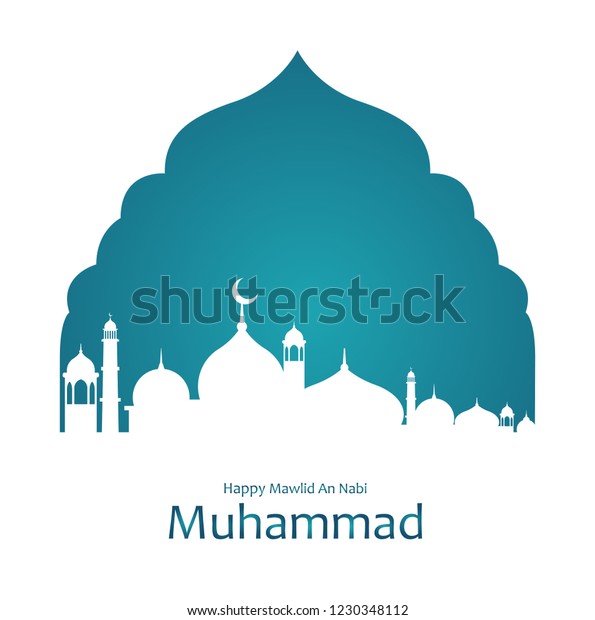 Prophets Birthday Muhammad Stock Vector (Royalty Free) 1230348112 ...