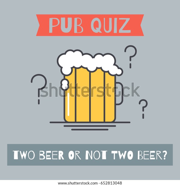 Pub Quiz Concept Poster Glass Mug Stock Vector (Royalty Free) 652813048 ...