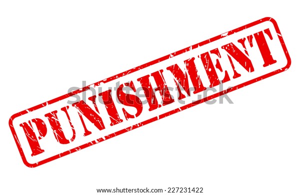 Punishment Red Stamp Text On White Stock Vector (Royalty Free) 227231422