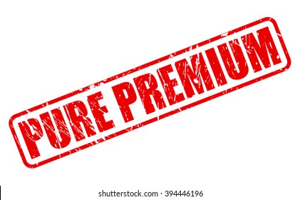 Pure Premium Red Stamp Text On Stock Vector (Royalty Free) 394446196 ...
