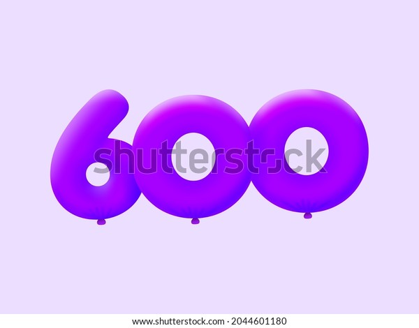 Purple 3d Number 600 Balloon Realistic Stock Vector (Royalty Free ...