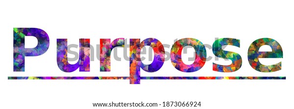 Purpose Colorful Typography Text Banner Vector Stock Vector (Royalty ...