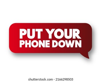 840 Put phone down Images, Stock Photos & Vectors | Shutterstock