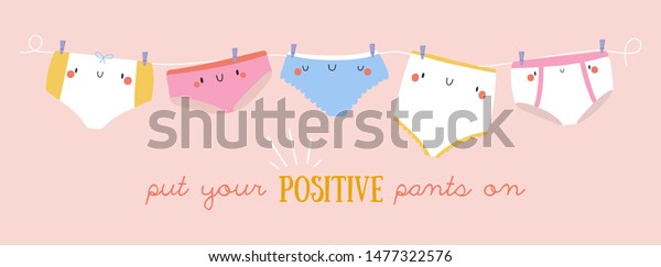 Put Your Positive Pants On Cute Stock Vector (Royalty Free) 1477322576