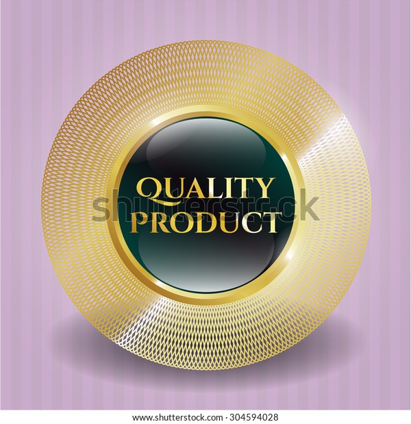 Quality Product Shiny Emblem Stock Vector (Royalty Free) 304594028