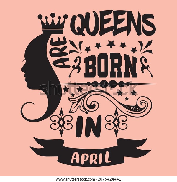 Queens Born April Stock Vector (Royalty Free) 2076424441 Queens Born April Stock Vector (Royalty Free) 2076424441
