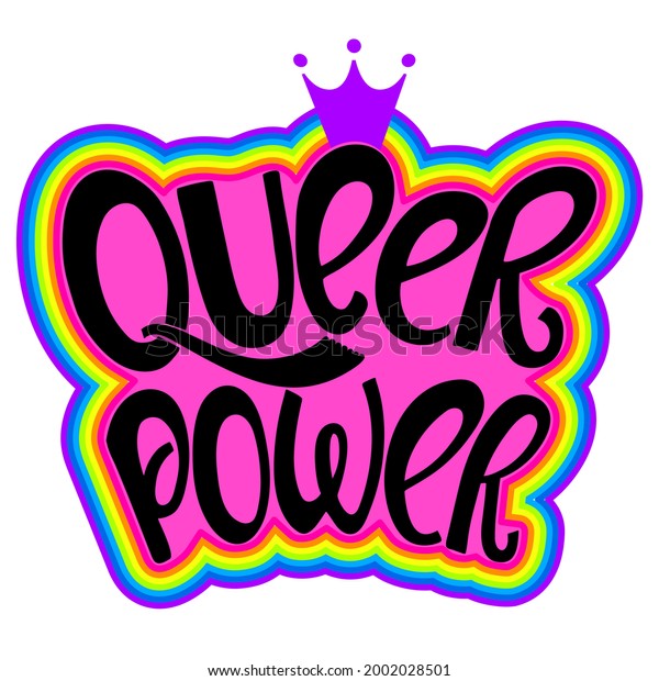 Queer Power Hand Lettering Quote Crown Stock Vector (Royalty Free ...