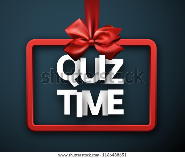 Quiz Time Blue Sign Red Satin Stock Vector (Royalty Free) 1166488651 ...