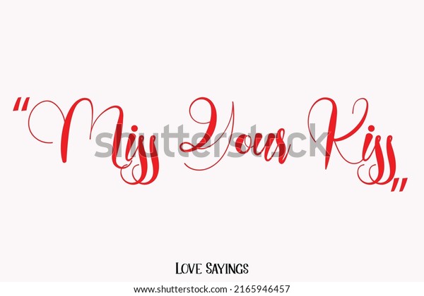 Quote About Love Cursive Typography Text Stock Vector Royalty Free 2165946457 Shutterstock