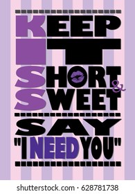 Quote Keep Short Sweet Poster Stock Vector (Royalty Free) 628781738 ...