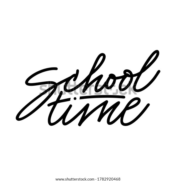 Quotes During School Time Calligraphy Handwritten Stock Vector (Royalty ...