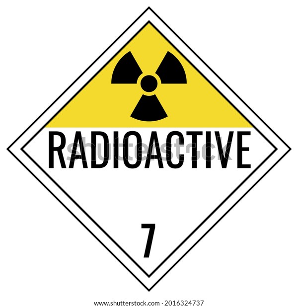 Radioactive Class 7 Placard Sign White Stock Vector (Royalty Free ... Radioactive Class 7 Placard Sign White Stock Vector (Royalty Free ...