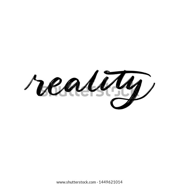 Reality Vector Hand Lettering Typography Stock Vector (Royalty Free ...