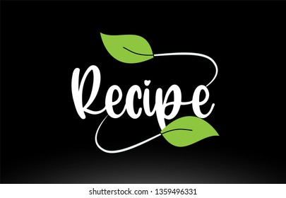 Recipe Word Text Green Leaf On Stock Vector (Royalty Free) 1359496331 ...