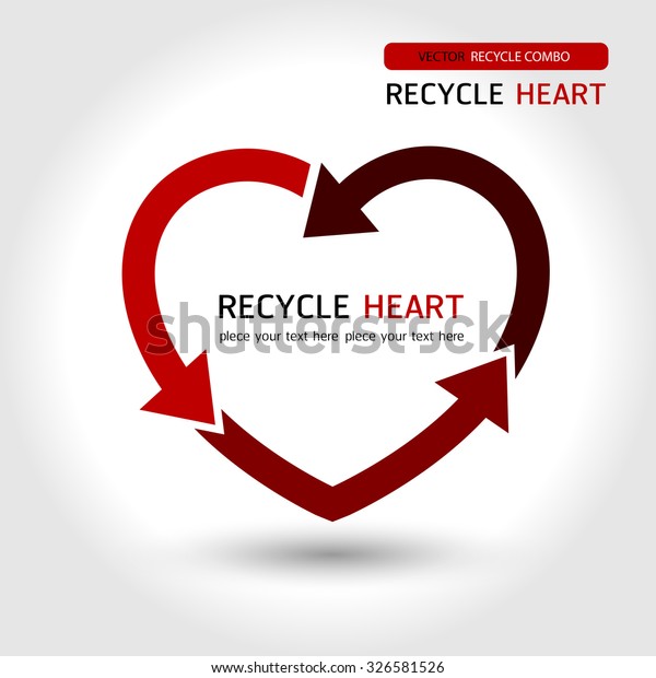 Recycle Heart Recycle Red Save World Stock Vector (Royalty Free) 326581526