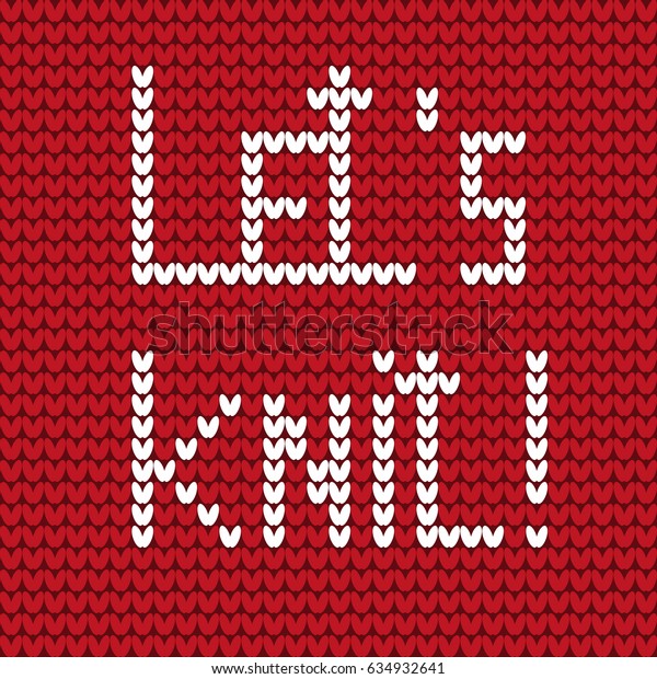 Red Background White Lettering Lets Knit Stock Vector (Royalty Free ...