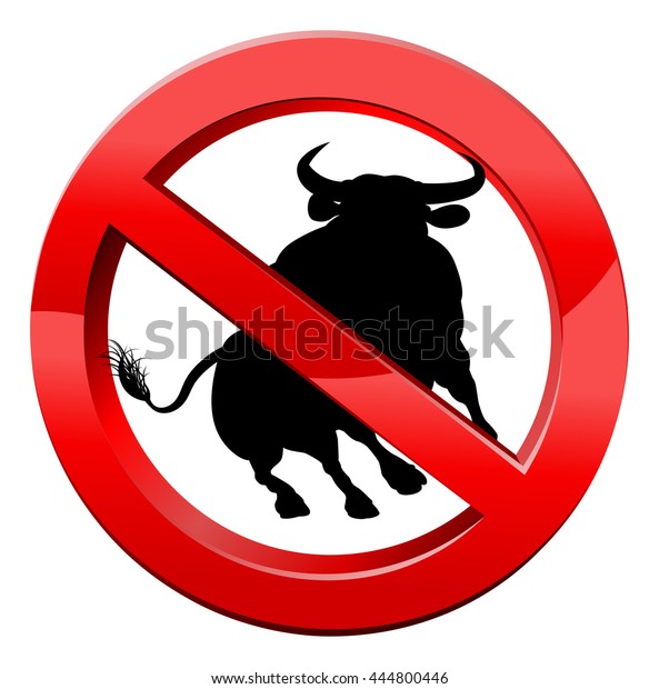 A red circle with a line through a bull. Concept for no bull, or plain ...