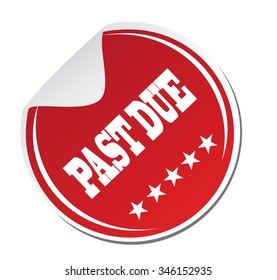 Red Circle Sticker Past Due Stock Vector (Royalty Free) 346152935 ...
