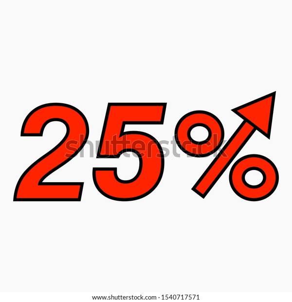 Red Figure 25 Percent Increase Price Stock Vector (Royalty Free) 1540717571