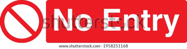 Red Sign Board No Entry Stock Vector (Royalty Free) 1958251168 ...