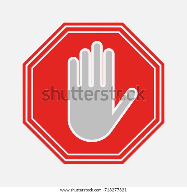 Red Stop Sign Arm Stop Prohibits Stock Vector (Royalty Free) 718277821 ...