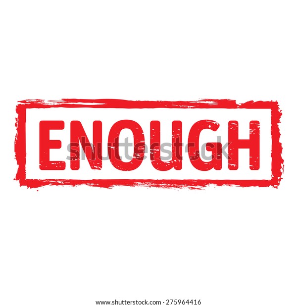Red Vector Grunge Stamp Enough Stock Vector (Royalty Free) 275964416 ...