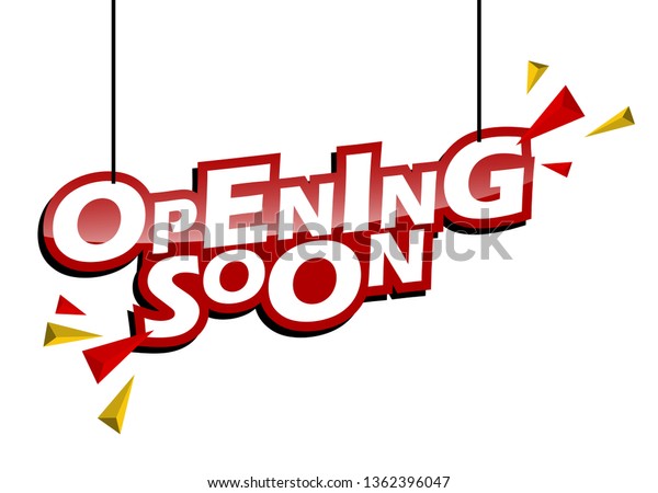 Red Yellow Tag Opening Soon Stock Vector (Royalty Free) 1362396047 ...