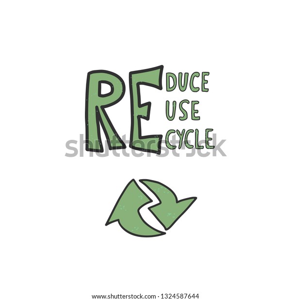 Reduce Reuse Recycle Concept Quote Ecological Stock Vector (Royalty ...
