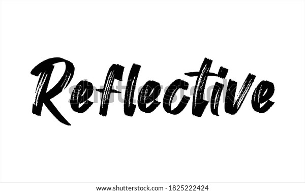 Reflective Hand Drawn Brush Lettering Words Stock Vector (Royalty Free ...