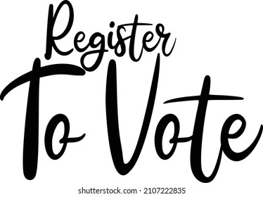 Register Vote Black Color Cursive Calligraphy Stock Vector (Royalty ...