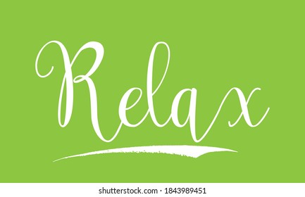 Relax Cursive Typography White Color Text Stock Vector (Royalty Free ...