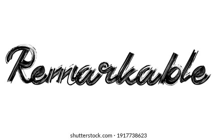 Remarkable Typography Handwritten Phrase Brush Font Stock Vector ...