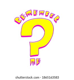 Remember Me Hand Written Cartoon Text Stock Vector (Royalty Free ...